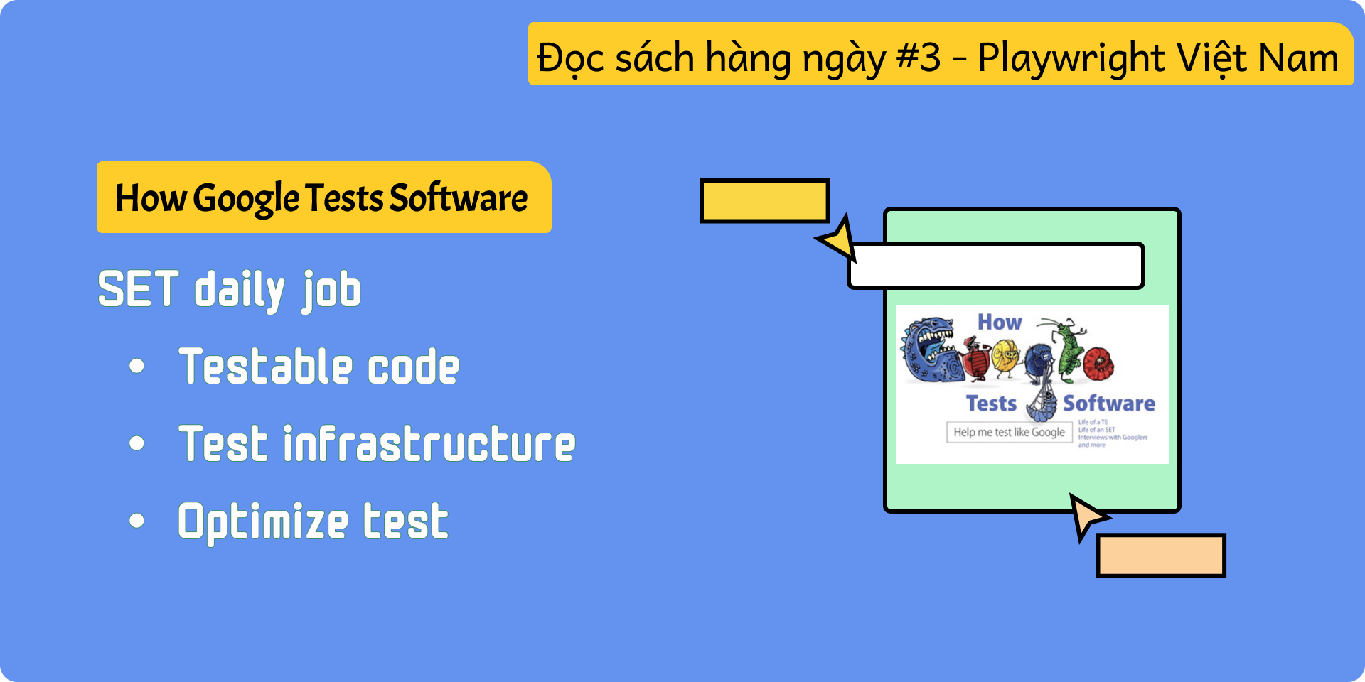 [How Google Tests Software] Phần 3: SET hỗ trợ kiểm tra Testability và ...