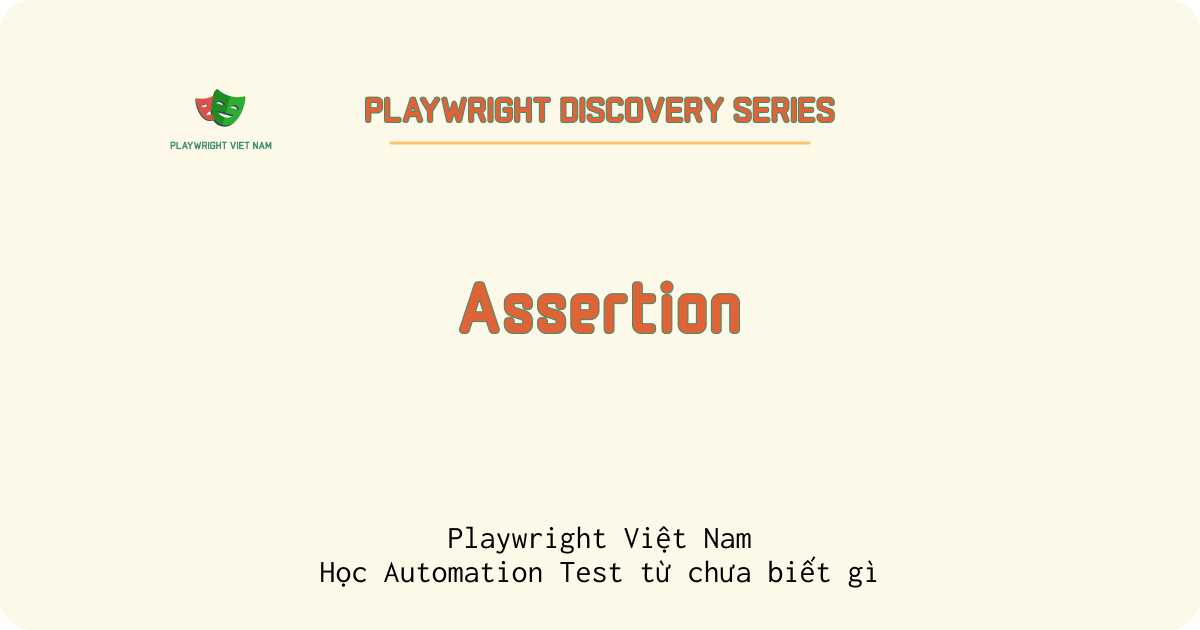 [Vọc Playwright] Assertion – Playwright Việt Nam – Học Automation Test ...