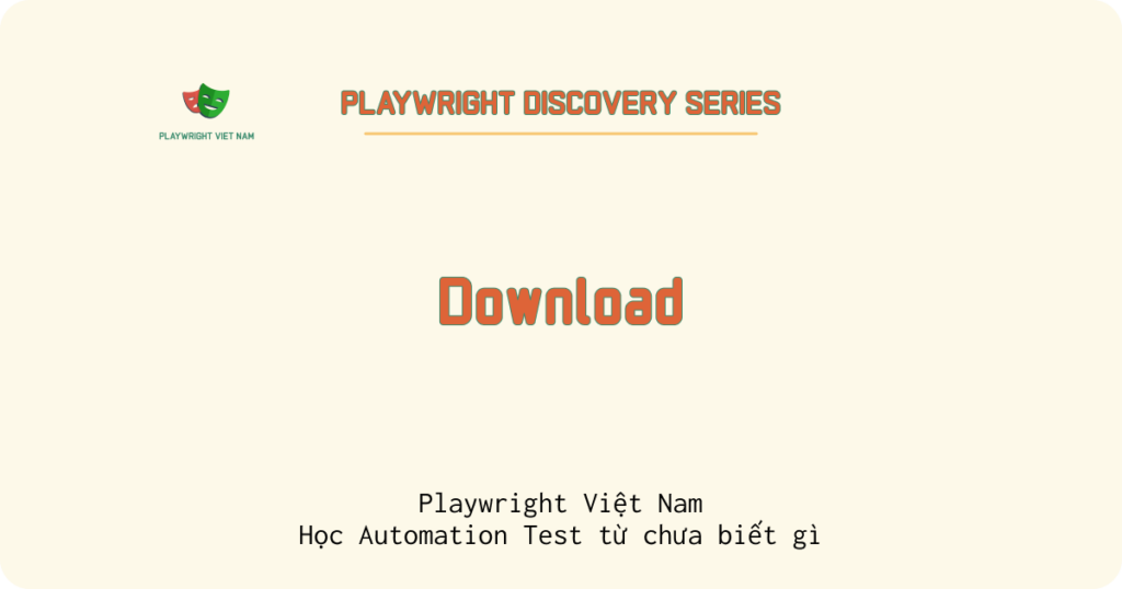 [Vọc Playwright] Download – Playwright Việt Nam – Học Automation Test ...