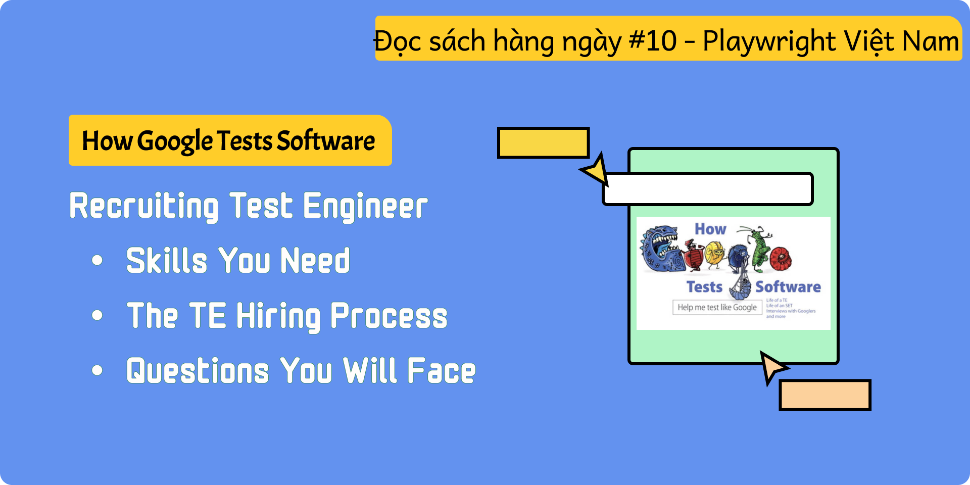 [How Google Tests Software] Phần 10: Recruiting TEs – Tuyển dụng Test ...