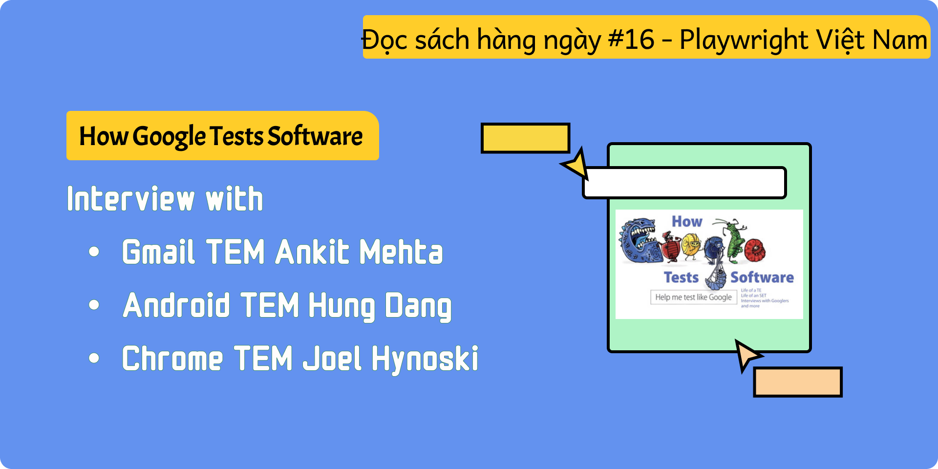 [How Google Tests Software] Phần 16: Interview with Gmail TEM Ankit ...