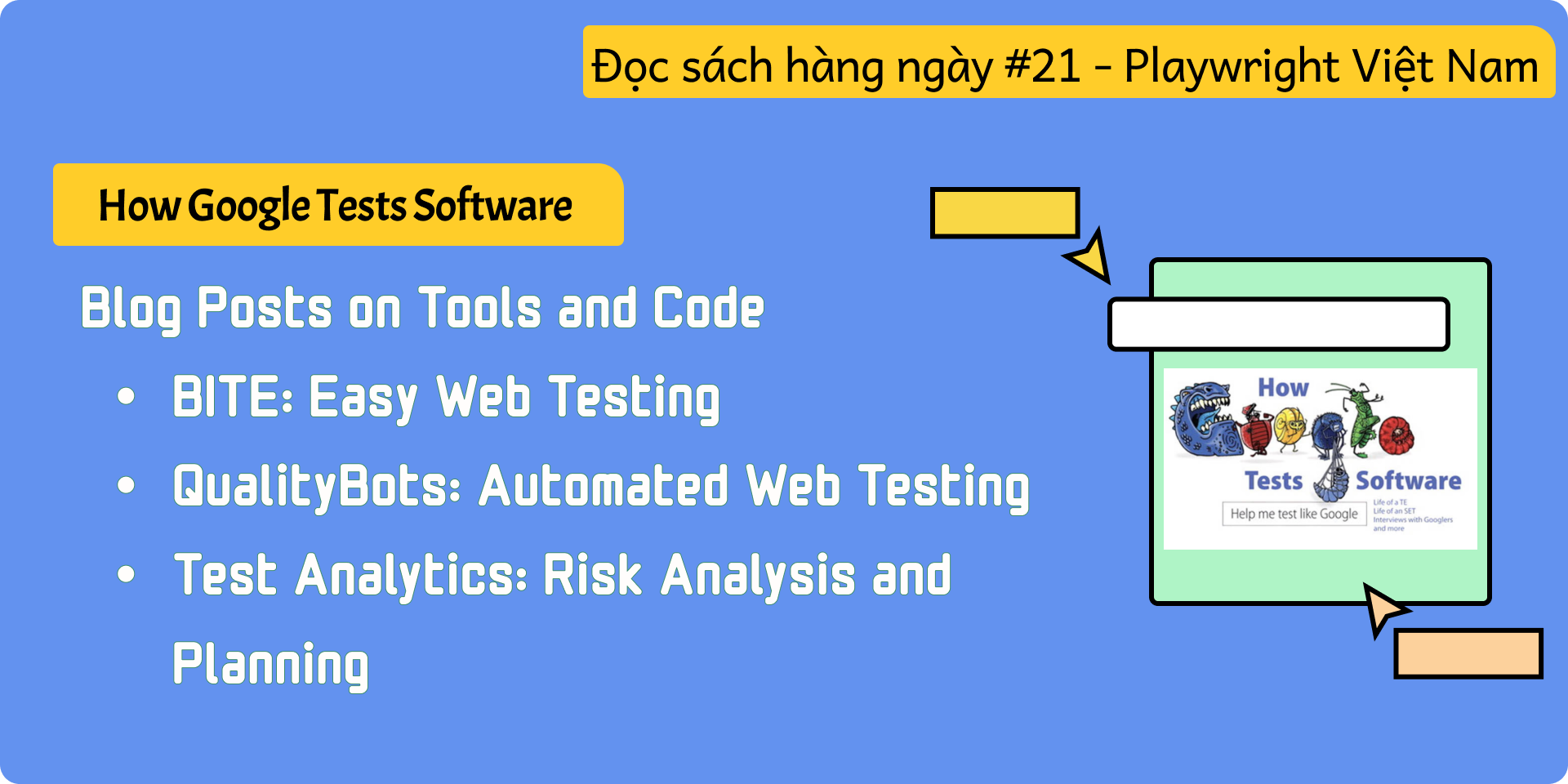 [How Google Tests Software] Phần 21: Blog Posts on Tools and Code ...