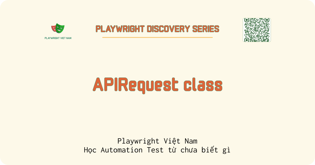 [Vọc Playwright] – API Request class – Playwright Việt Nam – Học ...